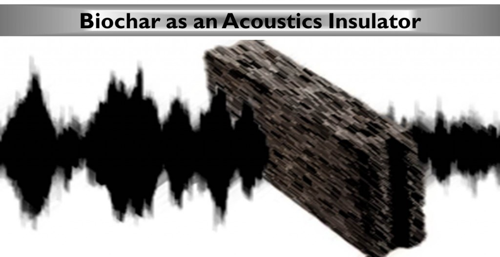Biochar as an Acoustics Insulator | Finger Lakes Biochar